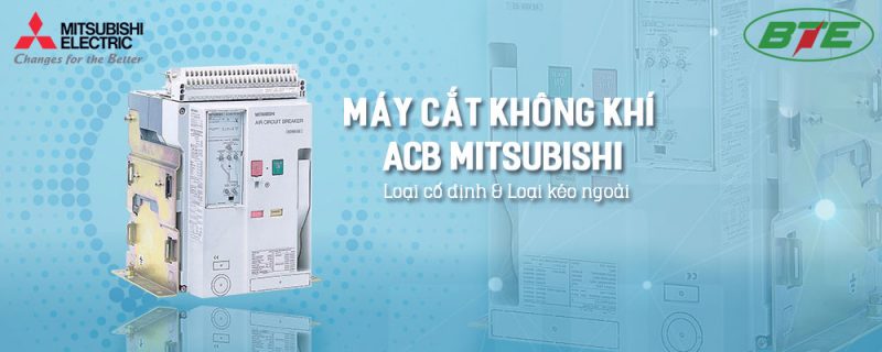 Máy cắt ACB AE630-SW 3P 630A 65kA loại cố định Mitsubishi